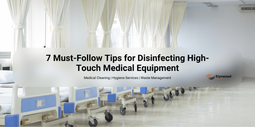 How to Clean and Disinfect Medical Devices: 7 Key Methods